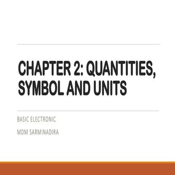 Chapter 2 - Quantity Symbol and Unit.pptx