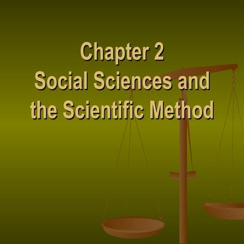 Chapter 2 Social Sciences Andthe Scientific Method | PPT