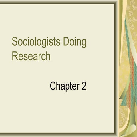 Chapter 2 sociologists doing research | PPT