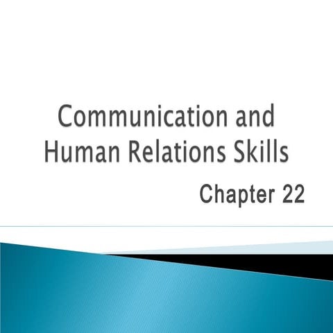 Chapter 22 communication and human relations skills | PPT