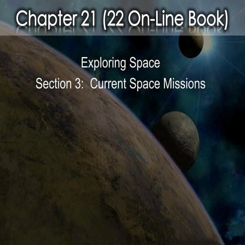 Chapter 22 section 3(current space missions) | PDF