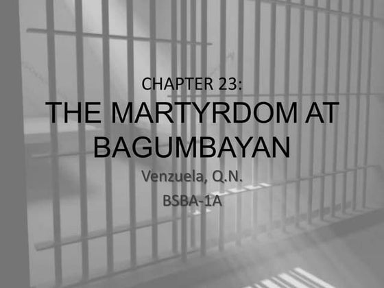 Rizal's martyrdom at bagumbayan | PPT