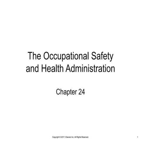 Chapter 24: Occupational Safety and Health Administration | PPTX