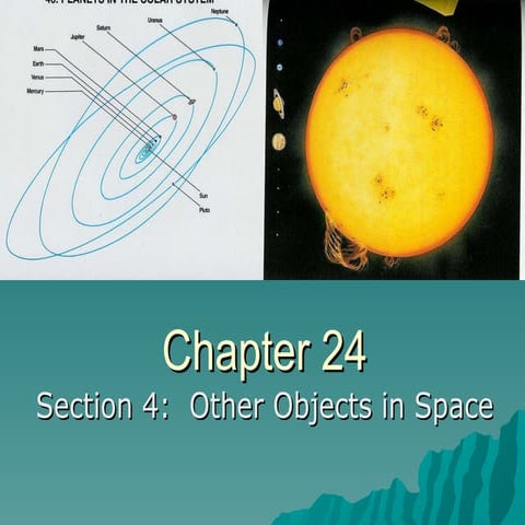 Chapter 24: Section 4 (Other Objects in our Solar System) | PPT