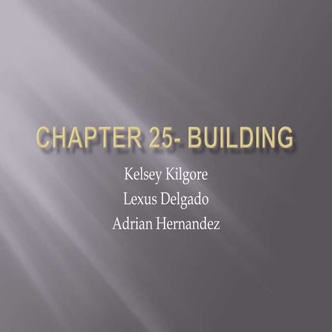 Chapter 25 building | PPTX