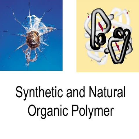 Chapter_25_Synthetic_and_Natural_Organic_Polymer.ppt