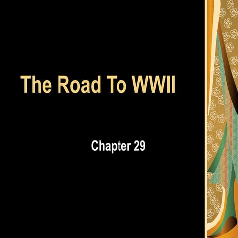 Chapter 29 the road to wwii | PPT | Politics