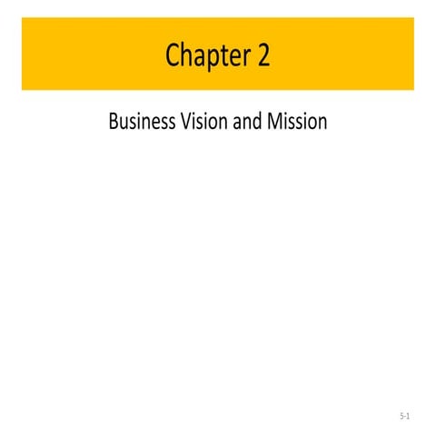 Chapter 2 Business Vision and Mission.pdf