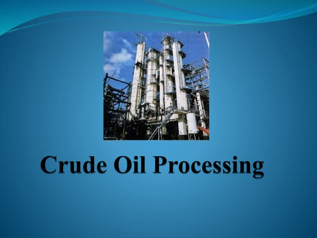 Processing of petroleum types of reflux | PPTX