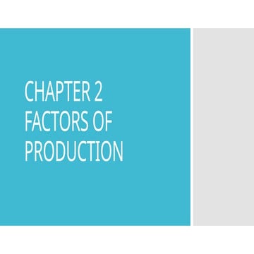 CHAPTER 2 four factors of production.pptx