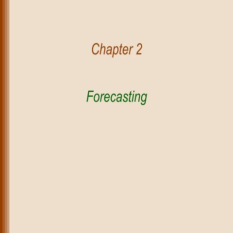 Chapter 2_ Forecasting.pptx | Business Accounting & Finance | Business