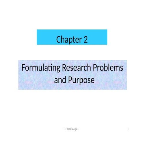 Chapter2 [Formul Research Problems and purpose].pptx