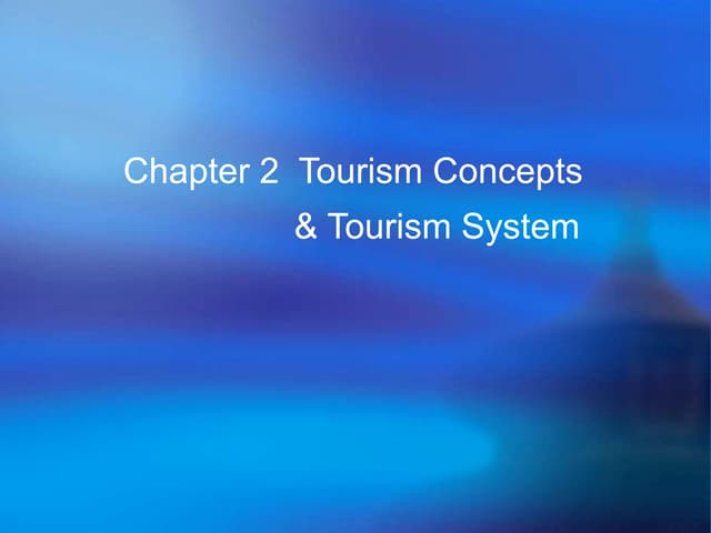 Leipers model of tourism system | PPTX