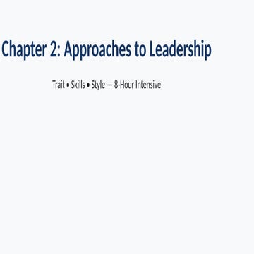 Comprehensive Leadership Approaches: Trait, Skills, and Style Models ...