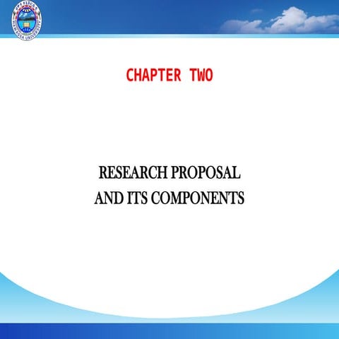 Chapter 2 Research Proposal and Its elements.ppt