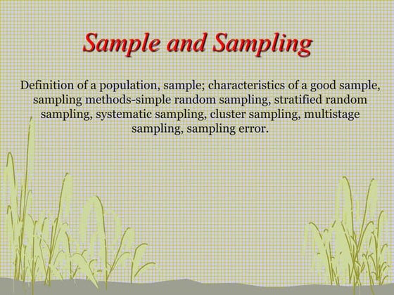Introduction to Biostatistics and types of sampling methods | PPT