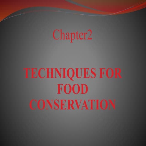 Principles and methods of food preservation | PPTX