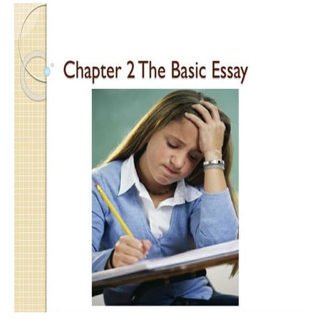 Chapter 2 The Basic Essay | PPT