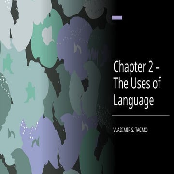 logChapter 2 – The Uses of Language.pptx