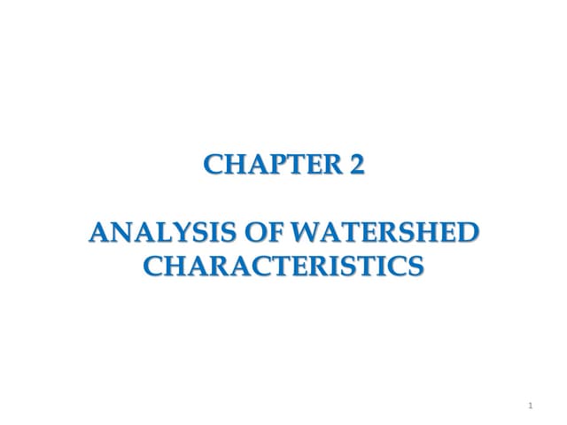 LECTURE 2- WATERSHED CLASSIFICATION AND MEASUREMENTS.pptx
