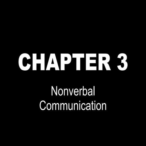 Chapter 3: Nonverbal Communication | PPT