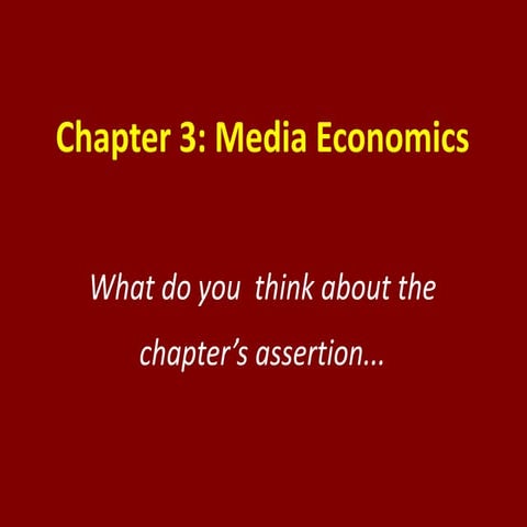 CH 3: MEDIA ECONOMICS | PPT