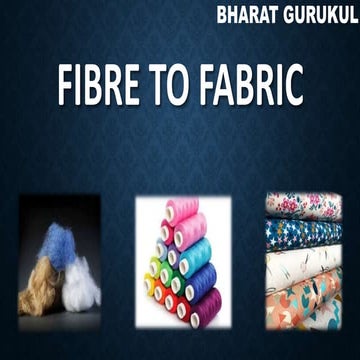 Fibre to Fabric Class 6th Chapter 3 Science | PPTX