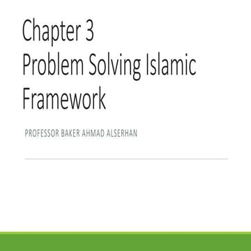 Chapter 3. Problem Solving Islamic Framework.pptx