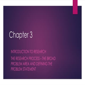 Chapter 3.pptx the broad problem area and defining the problem ...