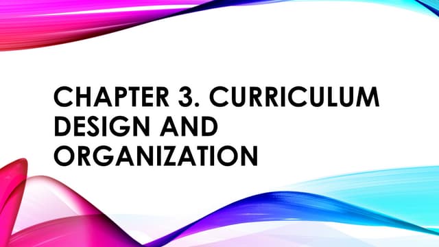 Chapter 3 Curriculum Design | PPTX