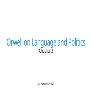 Chapter3. Orwell on Language and Politics .pptx