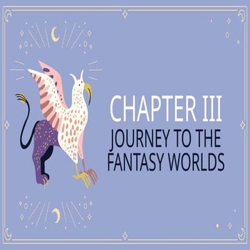 chapter 3 education english journey to the fanatasy worlds | PPTX