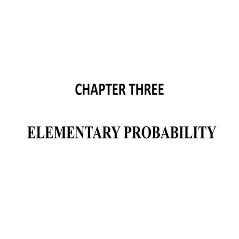 CHAPTER 3.pdf ELEMENTARY PROBABILITY FOR STUDENTS | PPT