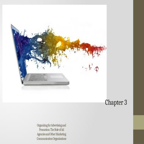 Organizing for Advertising and Promotion: The Role of Ad Agencies and ...