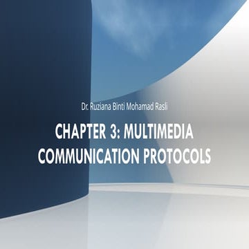 Chapter 3 - Multimedia Communication Protocols | PPTX