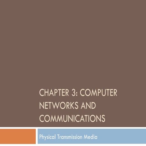 PHYSICAL TRANSMISSION MEDIA | PPT