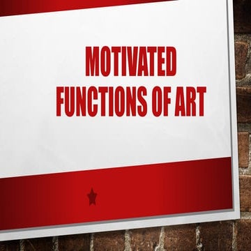 Chapter 3 - Art Appreciation. Motivational Functions of Art | PDF