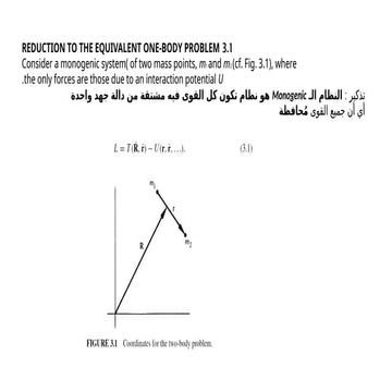 The Central Force Problem & REDUCTION TO THE EQUIVALENT ONE-BODY ...