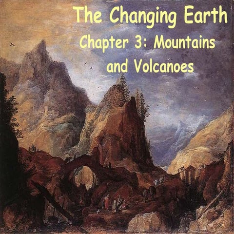 Chapter 3 Mountains and Volcanoes | PPT