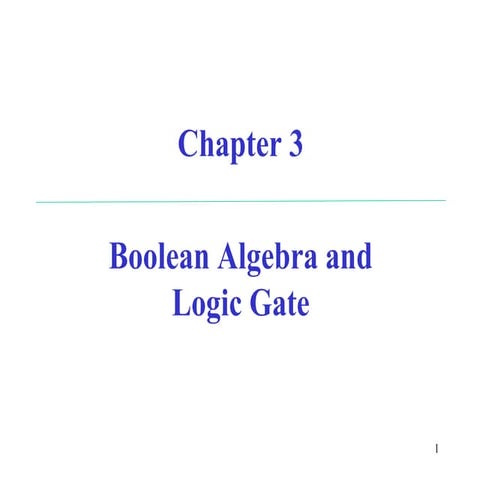 Chapter 3boolean Algebra Logic Gate 3pptx Programming Languages Computing
