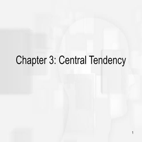 chapter3 Central Tendency statistics.ppt