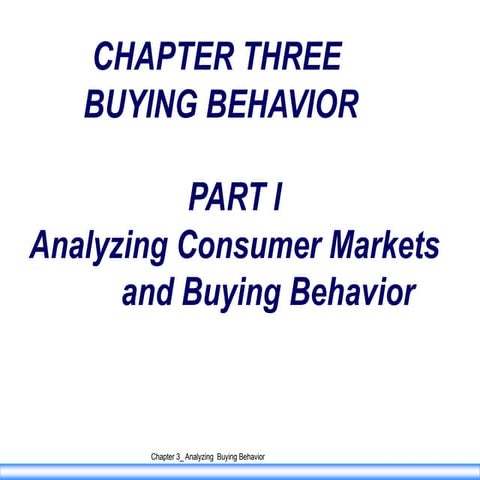 Chapter 3_ Consumers & Businesses Buying Behavior.pptx