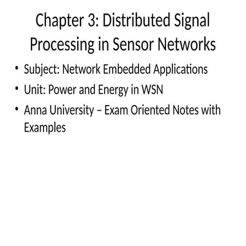 Chapter_3_Distributed_Signal_Processing_in_WSN.pptx