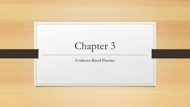 Chapter 3: Evidence-Based Practice | PPTX
