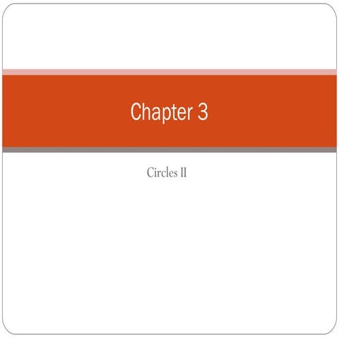 Chapter 3 Circles II | PPT