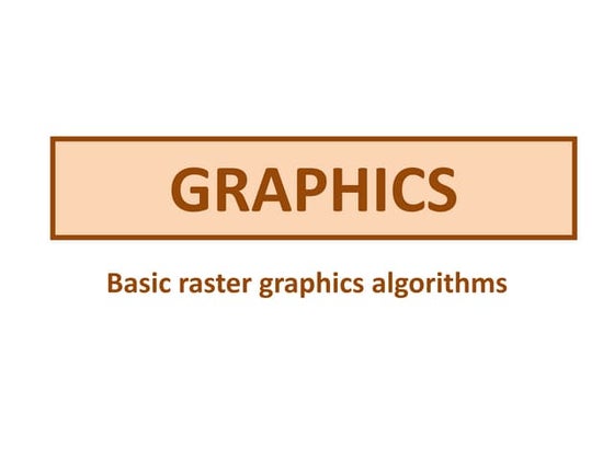 Line Drawing Algorithms - Computer Graphics - Notes | PPTX