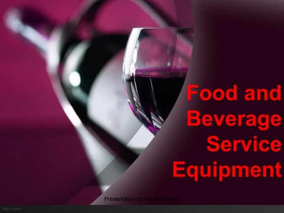 Food and beverage service operating equipments | PPTX