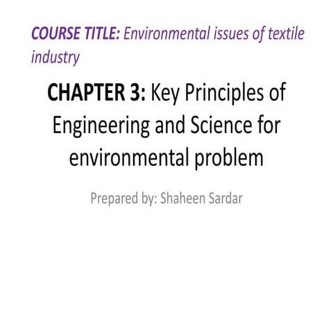 Chapter 3; key principles of engineering and science for environmental ...
