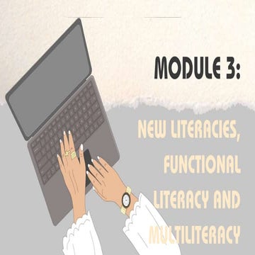 Module 3 BENLAC. New literacy , functional literacy and multi literacy | PPTX | Internet | Computing