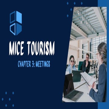 CHAPTER 3 MICE TOURISM.pptxppppppppppppp | PPTX
